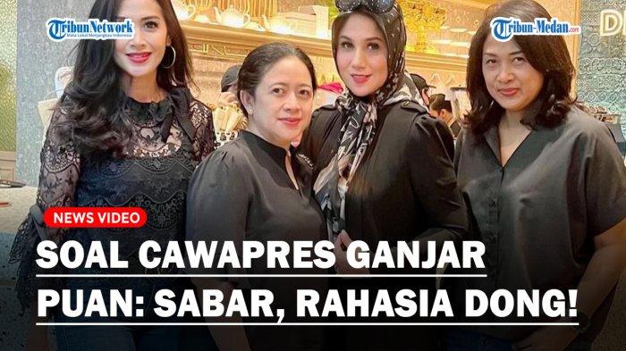 Jawaban Puan Maharani Ditanya Soal Bakal Cawapres Ganjar: Sabar, Rahasia Dong! - Tribun-medan.com