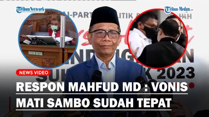 RESPON Mahfud MD Soal Vonis Mati Ferdy Sambo : Sudah Tepat, Tak Ada Fakta yang Meringankan ...