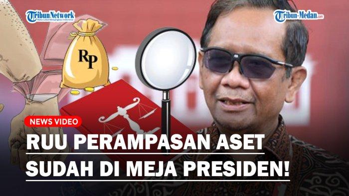 Mahfud MD Tegaskan RUU Perampasan Aset Sudah di Meja Presiden Jokowi ...