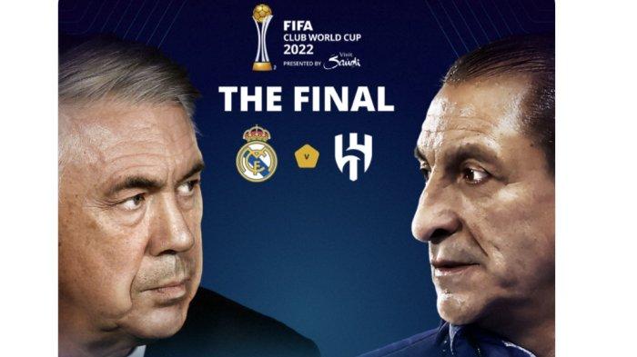 JAM TAYANG Final Piala Dunia Antarklub Real Madrid Vs Al Hilal, 5 Fakta ...