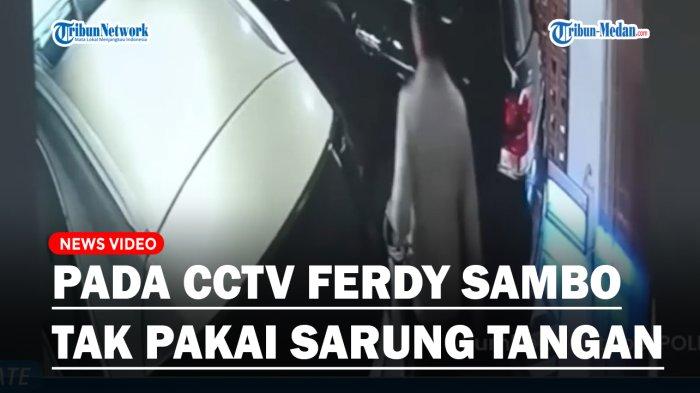 Pada CCTV Ferdy Sambo Tak Pakai Sarung Tangan, Kuasa Hukum: Keterangan Richard Eliezer Tidak ...