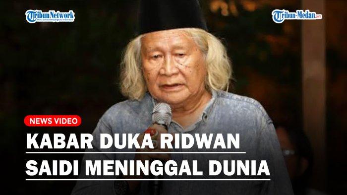 KABAR DUKA Budayawan Betawi Ridwan Saidi Meninggal Dunia - Tribun-medan.com