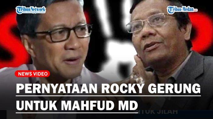 Pernyataan Menohok Rocky Gerung untuk Mahfud MD: Jadi yang Ngibul KPK Apa Lu? - Tribun-medan.com