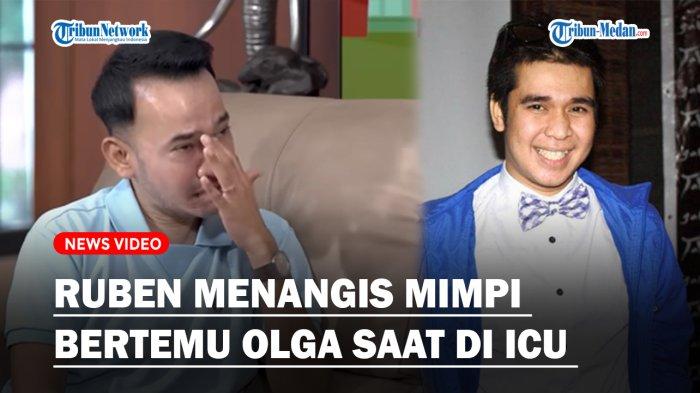 Ruben Onsu Menangis Mimpi Bertemu Olga Syahputra : Mau Balik, Sama Dia Diusir - Tribun-medan.com