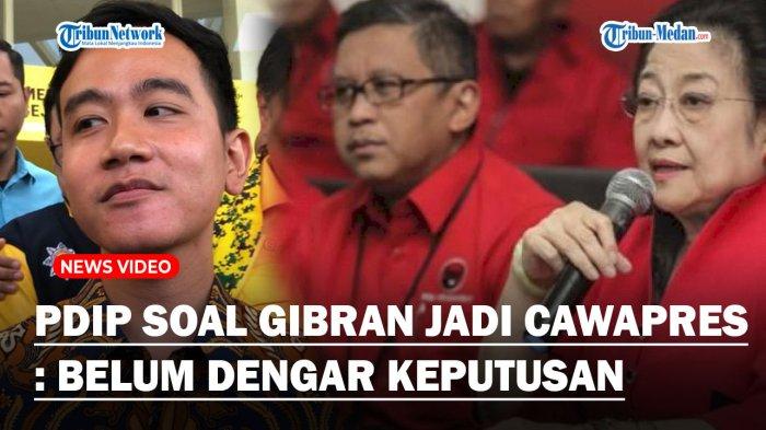 SEKJEN PDIP Soal Gibran Jadi Cawapres Prabowo, Sebut Belum Dengar ... SEKJEN PDIP Soal Gibran Jadi Cawapres Prabowo, Sebut Belum Dengar ...