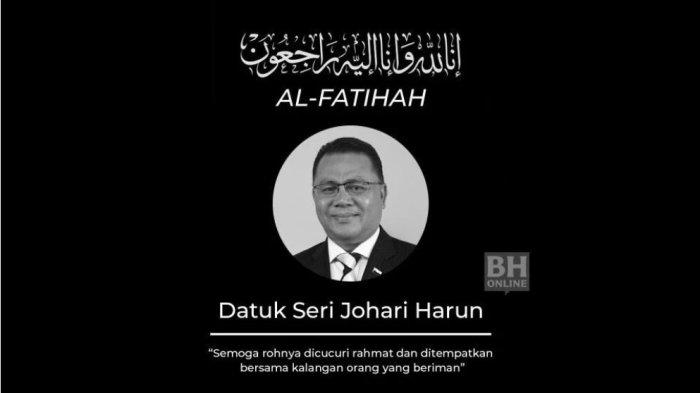 SOSOK Datuk Seri Johari Harun,Anggota DPR Malaysia Korban Tewas Insiden ...