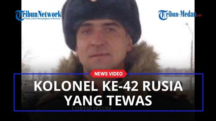 SOSOK Denis Kozlov, Kolonel ke-42 Rusia yang Tewas dalam Peperangan di Ukraina - Tribun-medan.com