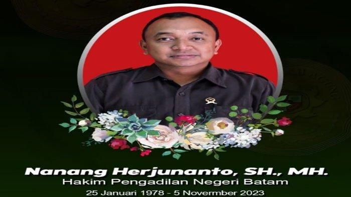 SOSOK Hakim PN Batam Nanang Herjunanto, Ditemukan Meninggal di Hotel ...