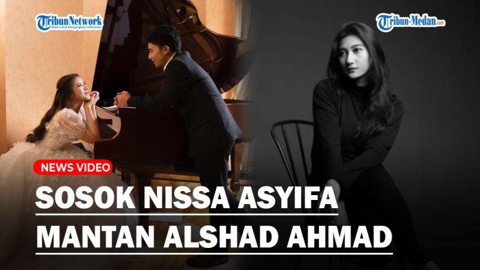 SOSOK Nissa Asyifa, Mantan Pacar Alshad Ahmad yang Berkoar-koar Minta Pertanggungjawaban ...