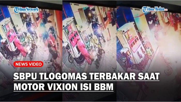 VIRAL SPBU Tlogomas Terbakar saat Motor Vixion Isi BBM, Pengendara Motor Kabur Setelah Kejadian ...