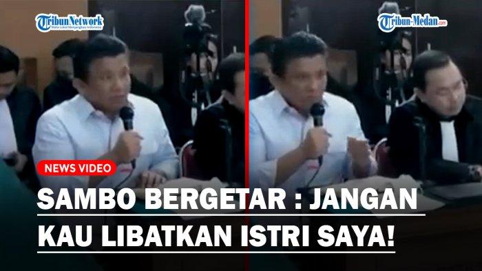 Suara Ferdy Sambo Bergetar ke Bharada E : Istri Saya Jangan Kau Libatkan - Tribun-medan.com