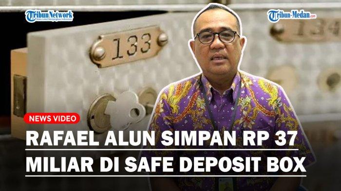 Safe Deposit Box, Niat Jadi Senjata Terakhir Rafael Trisambodo 'Selamatkan' Harta - Tribun-medan.com