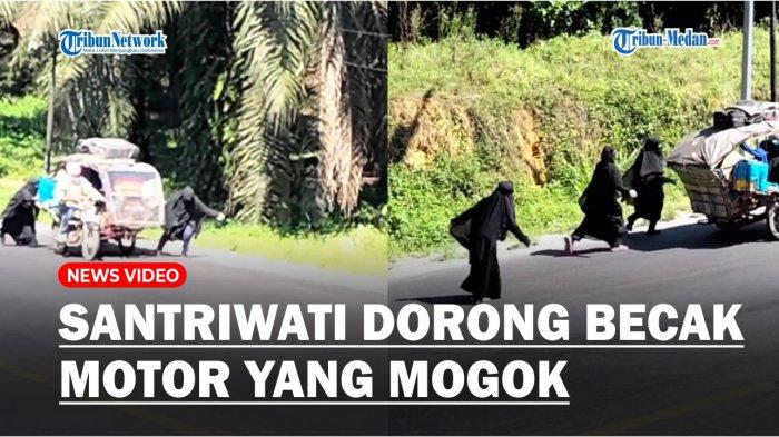 Santriwati Dorong Becak Motor yang Mogok di Tanjakan Bukit Kodok ...