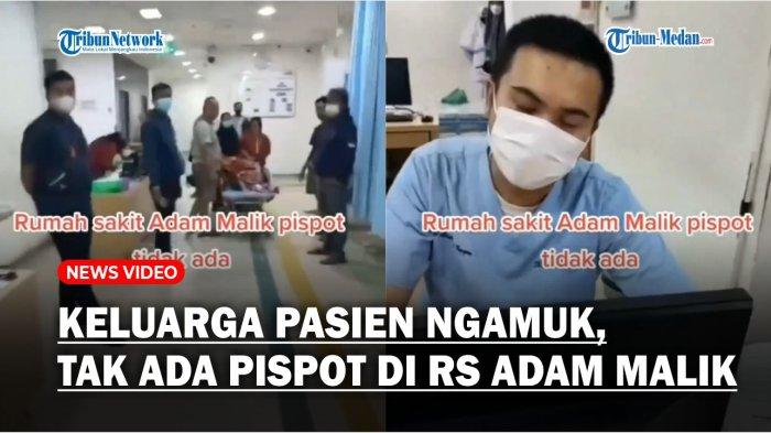 Sebut Tak Ada Pispot, Pasien IGD RS Adam Malik Disuruh Berjalan ke Toilet, Keluarga Pasien ...