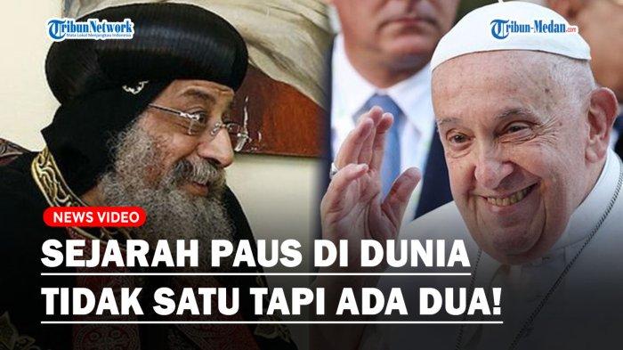 MENGUAK SEJARAH PAUS di Dunia, Tidak Satu Tapi Ada Dua, di Vatikan dan ...