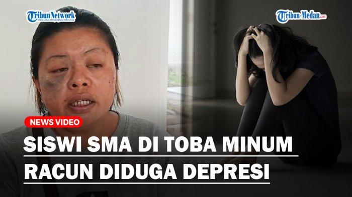 Siswi SMA di Toba Minum Racun Diduga Depresi, Berikut Penjelasan Ibu Korban - Tribun-medan.com
