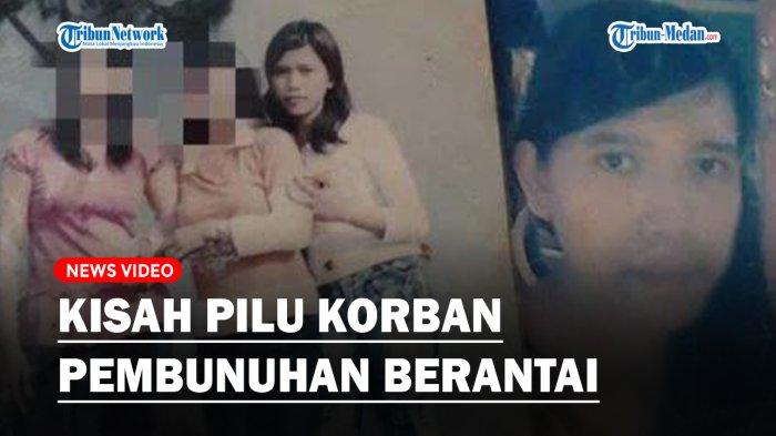 KISAH PILU Korban Pembunuhan Berantai Wowon Cs, Keinginan Sekolahkan 2 ...