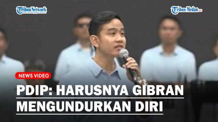 Singgung Soal Etika Politik, PDIP: Harusnya Gibran Mengundurkan Diri Secara Resmi - Tribun-medan.com