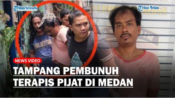Tampang Pembunuh Terapis Pijat di Medan, Supriadi Cekik dan Rampok Barang Korban - Tribun-medan.com