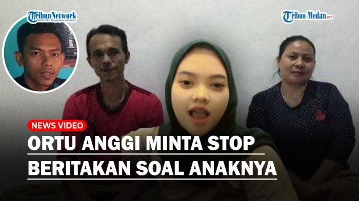 TAK KUAT Tanggung Malu, Orangtua Anggi Mohon Hentikan Pemberitaan Tentang Anaknya Pada Fahmi ...