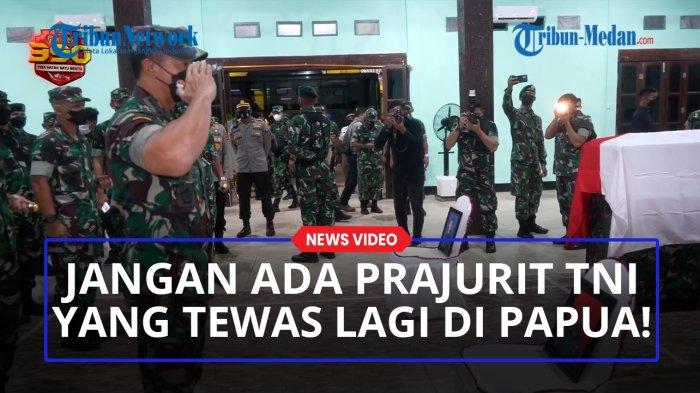 TEGAS Panglima Jenderal Andika Beri Penghormatan Terakhir 3 Prajurit TNI yang Gugur di Gome ...