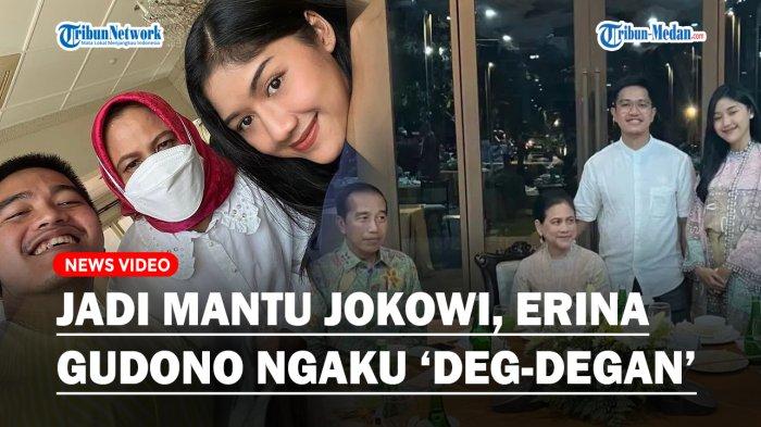 TERKUAK Perasaan Erina Gudono Pertama Kali Ketemu Jokowi dan Iriana sebagai Calon Mertua ...