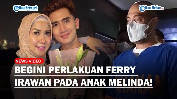 Terungkap Perlakuan Ferry Irawan pada Anak Venna Melinda, Tak Pernah Beri Hadiah dan Jarang ...