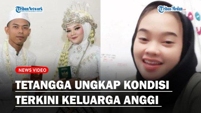 Tetangga Ungkap Kondisi Terkini Keluarga Anggi Usai Viral se-Indonesia ...