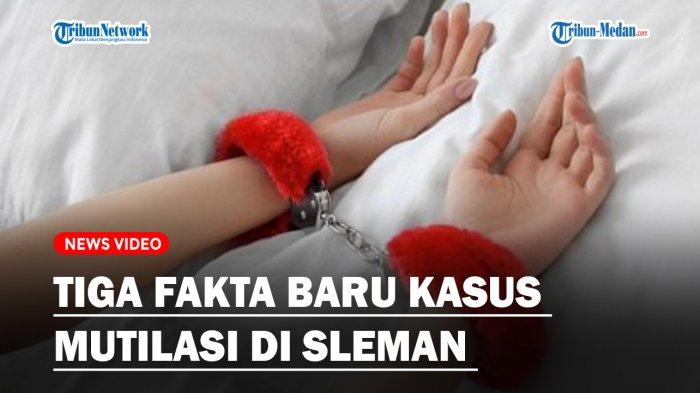 Tiga Fakta Baru Kasus Mutilasi di Sleman, Pelaku Gabung Grub BDSM Hingga Sengaja Rebus Tubuh ...