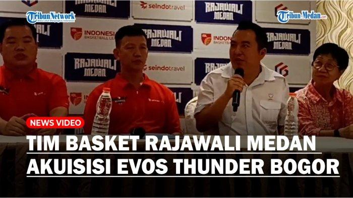 Tim Basket Rajawali Medan Resmi Akuisisi Klub Evos Thunder Bogor, Bakal ...