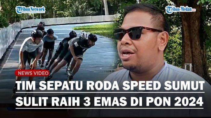 Tim Sepatu Roda Speed Sumut Akui Sulit Raih Target Tiga Medali Emas di PON 2024! - Tribun-medan.com