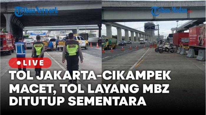 Tol Jakarta-Cikampek Macet, Polisi Tutup Sementara Jalan Tol Layang MBZ - Tribun-medan.com
