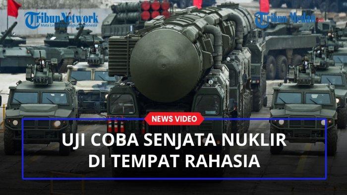 Vladimir Putin Uji Coba Senjata Nuklir di Sebuah Tempat Militer Rahasia, Ini Dia Lokasinya ...