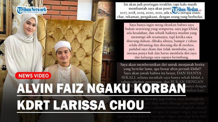 Usai Bongkar Aib Larissa Chou, Alvin Faiz Ngaku Jadi Korban KDRT Mantan Istri - Tribun-medan.com