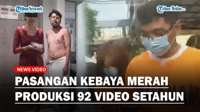 TERUNGKAP Pemain Kebaya Merah Produksi 92 Video Selama Setahun, Begini Wajah Keduanya - Tribun ...