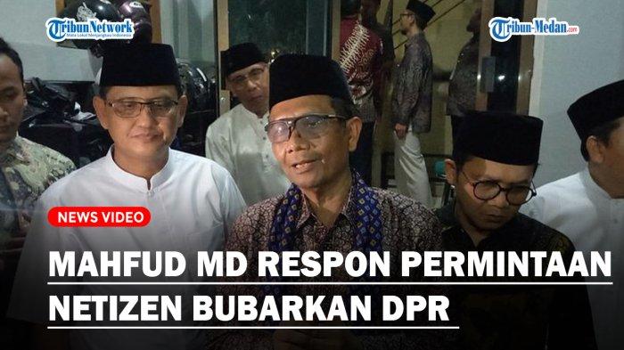Mahfud MD Respon Permintaan Netizen Bubarkan DPR dan Parpol :Lebih Baik Punya Parpol Jelek ...