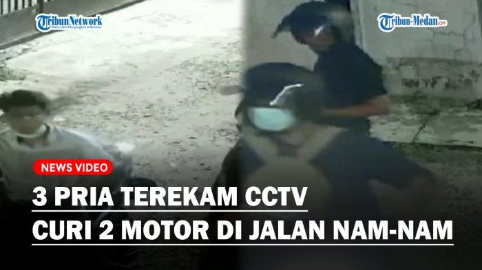 CURI 2 Motor di Kosan Jalan Nam-nam Medan Barat, 3 Pria Terekam CCTV - Tribun-medan.com