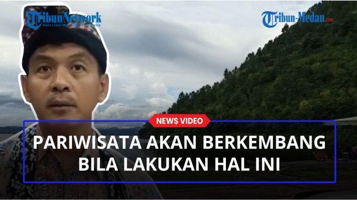 Andi Eka Saputra: Pariwisata di Kabupaten Toba akan Berkembang Bila Lakukan Hal Ini - Tribun ...