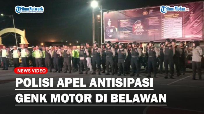 Maraknya Aksi Genk Motor dan Begal, Polres Pelabuhan Belawan Gelar Apel ...