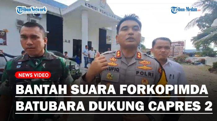 Forkopimda Batubara Bantah Rekaman Suara yang Menyuruh Dukung Capres 02 ...