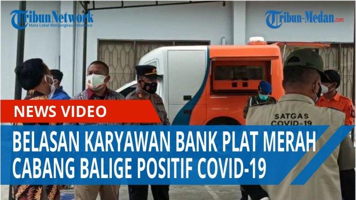 Belasan Karyawan Bank Plat Merah Cabang Balige Terkonfirmasi Positif ...