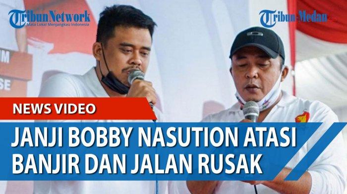 Janji Bobby Nasution untuk Atasi Banjir dan Jalan Rusak di Kota Medan - Tribun-medan.com