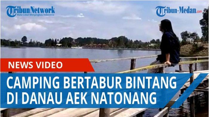 Camping Bertabur Bintang Sambil Nikmati Ketenangan Danau Aek Natonang ...