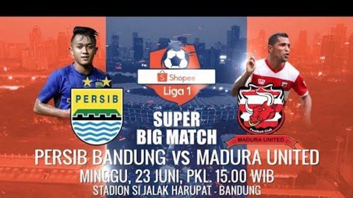 LIVE STREAMING Persib Bandung vs Madura United, Babak I Skor 0-0, Link Siaran Langsung Live Liga ...