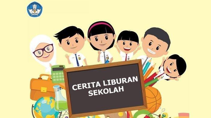10 Contoh Cerita Liburan Sekolah yang Bisa Kamu Adaptasi - Tribun-medan.com