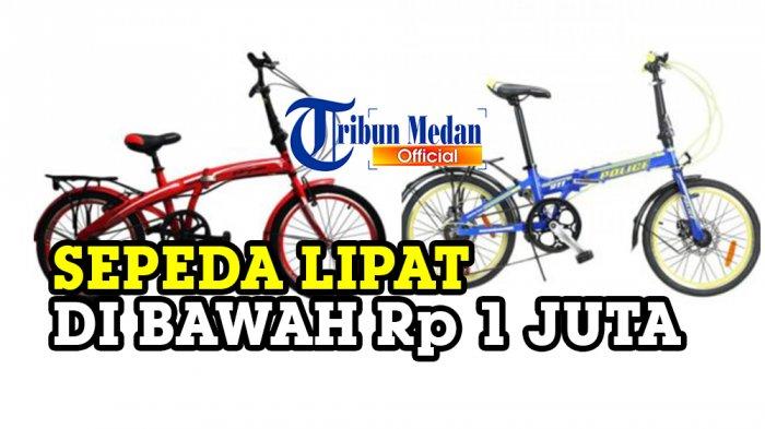 Daftar Harga Sepeda Lipat Murah, Beberapa Merek tak Sampai Rp 1 Juta ...