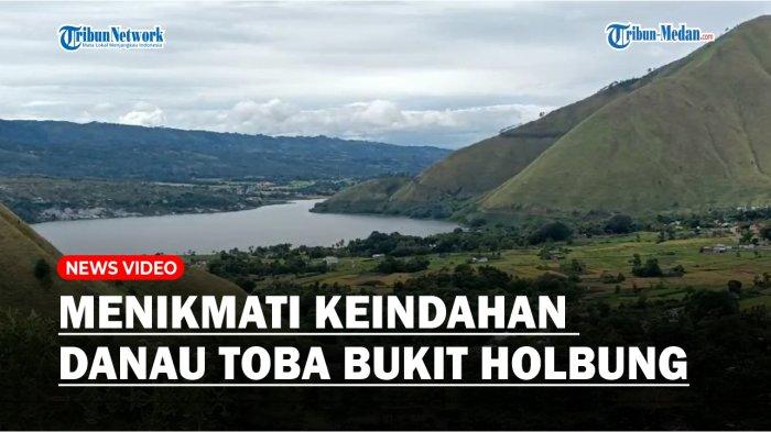 Menikmati Keindahan Danau Toba Bukit Holbung, Pengunjung Tak Pernah Bosan untuk Singgah - Tribun ...