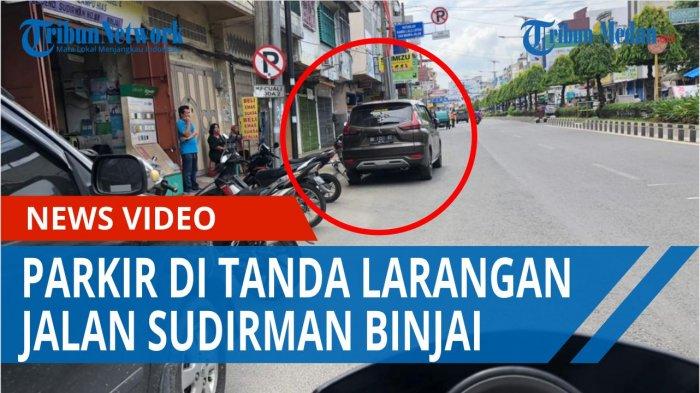 Dishub dan Jukir Bebaskan Mobil Parkir di Tanda Larangan Jalan Sudirman Binjai - Tribun-medan.com