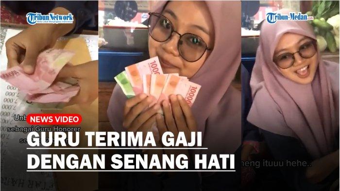 Viral Video Seorang Guru Honorer Terima Gaji dengan Senang Hati, Ternyata Segini Jumlahnya ...