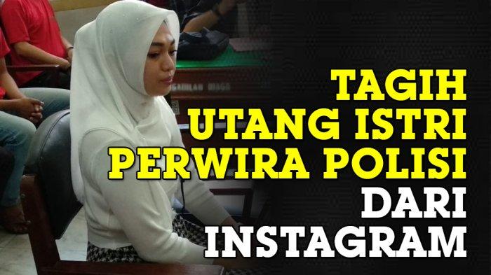Febi Nur Amelia Diadili karena Tagih Utang Istri Perwira Polisi Berpangkat Kombes Senilai Rp 70 ...